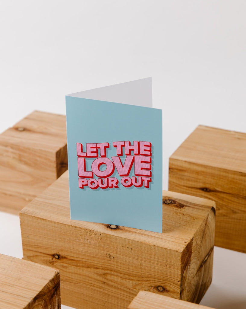 Let The Love Pour Out | Manflower Co